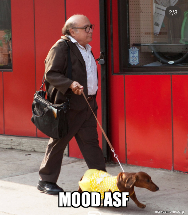 mood asf Meme Generator