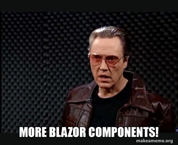 More Blazor Components! - SNL - More Cowbell | Make a Meme