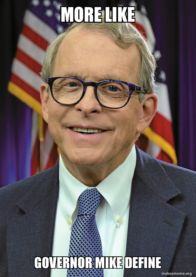 more like Governor Mike Define Meme Generator