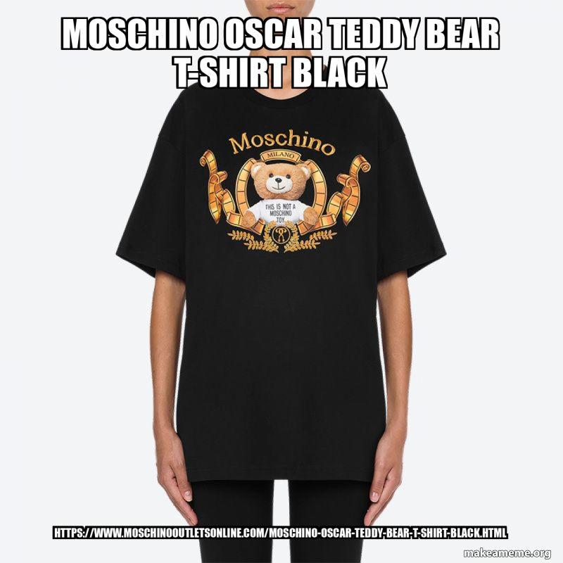 Moschino Oscar Teddy Bear T-Shirt Black https://www.moschinooutletsonline.com/moschino-oscar ...