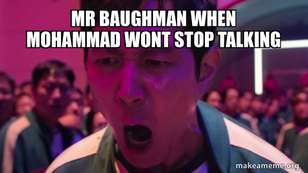 Mr baughman when Mohammad wont stop talking - I've Played These Games ...