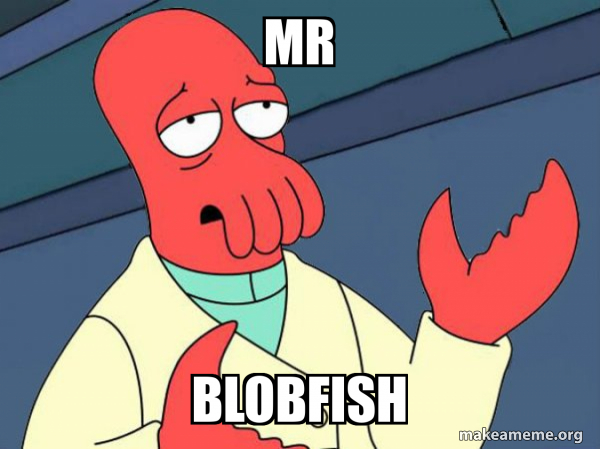 mr blobfish - Tricky Zoidberg Meme Generator