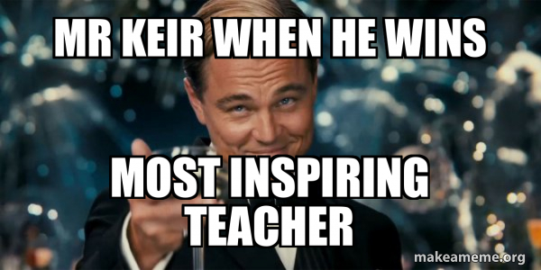 mr keir when he wins most inspiring teacher - Great Gatsby Reaction ...
