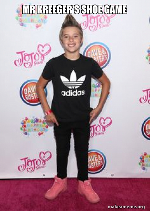 Mr Kreeger's shoe game Meme Generator