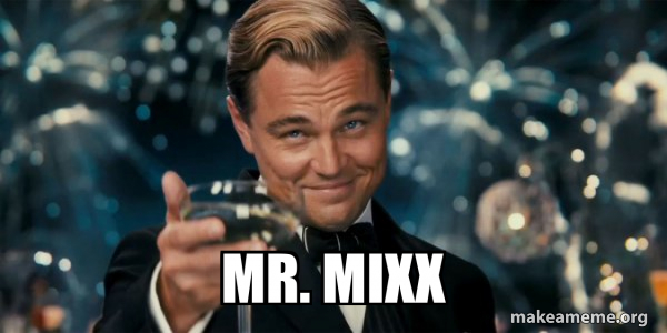 mr. mixx - Great Gatsby Reaction - Leonardo DiCaprio Toast Meme Generator