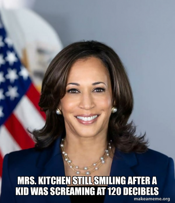 Mrs. Kitchen still smiling after a kid was screaming at 120 decibels ...