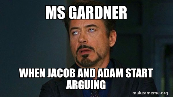 Ms Gardner When Jacob and Adam Start Arguing - Tony Stark Eye Roll Meme ...
