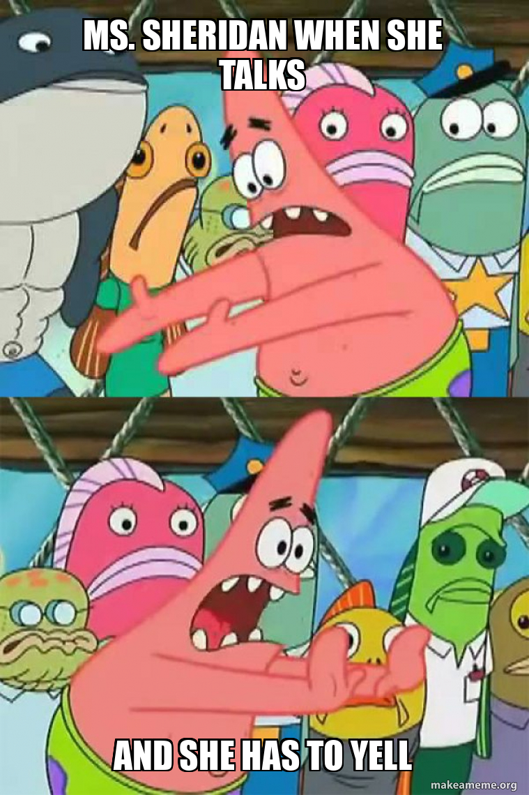 ms. sheridan when she talks and she has to yell - Push It Somewhere ...