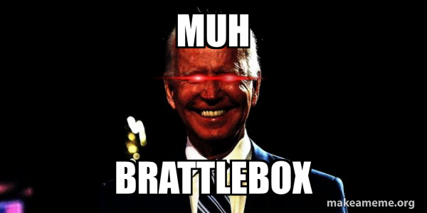 muh brattlebox - Dark Brandon Meme Generator