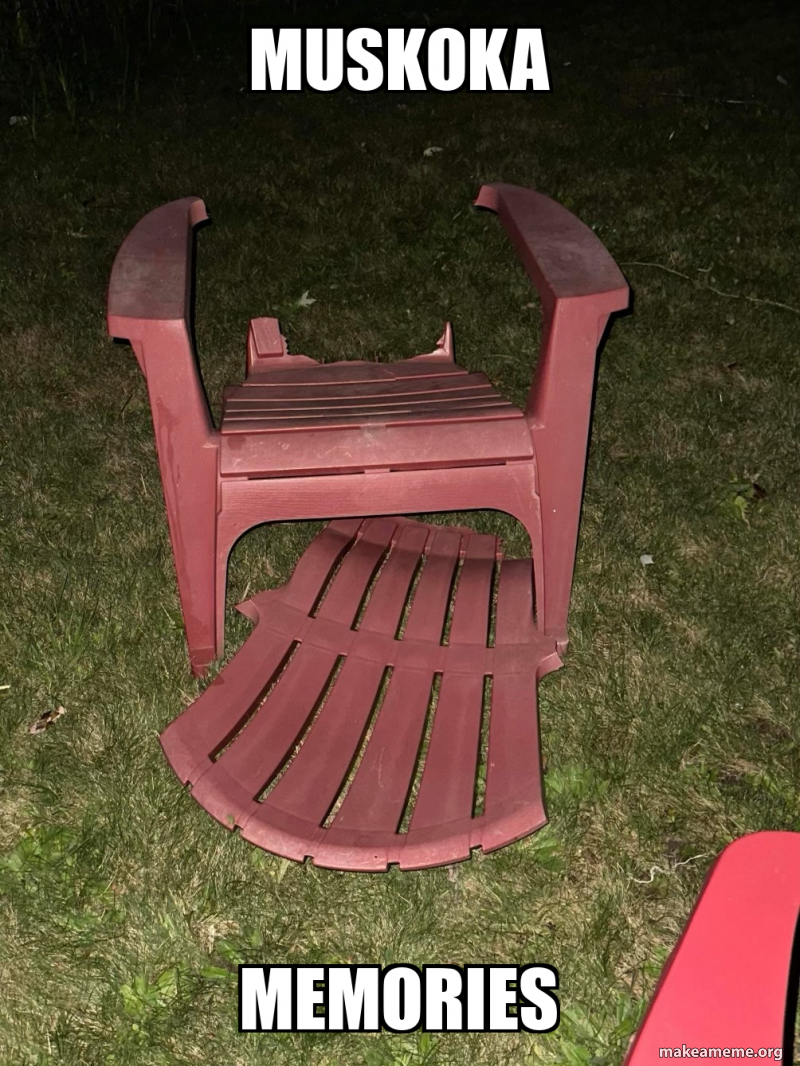 Muskoka Memories Meme Generator