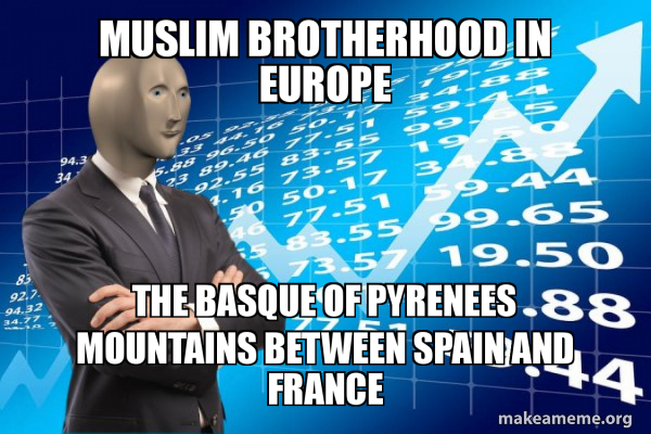 Muslim Brotherhood in Europe The Basque of Pyrenees Mountains between ...