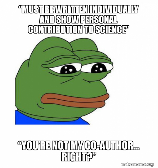 “Must be written individually and show personal contribution to science ...