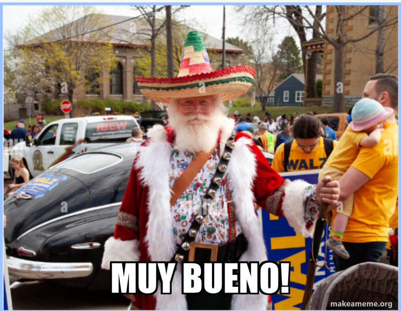 Muy Bueno! Meme Generator