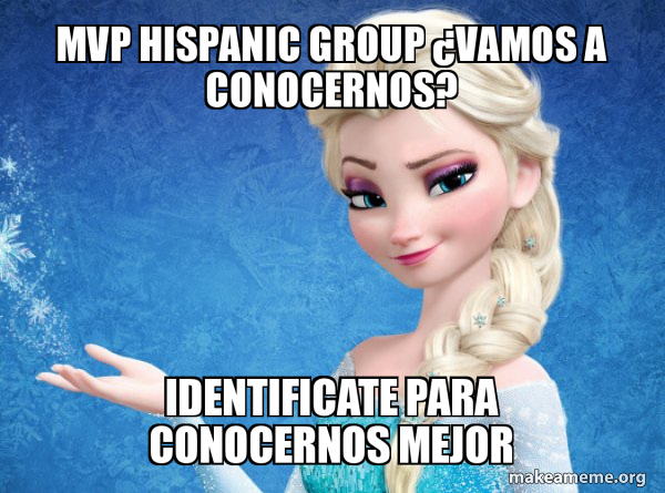 MVP HISPANIC GROUP Â¿VAMOS A CONOCERNOS? IDENTIFICATE PARA CONOCERNOS ...