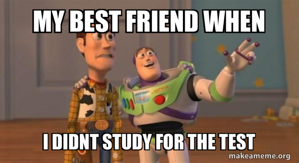 My best friend when i didnt study for the test - Buzz and Woody (Toy ...