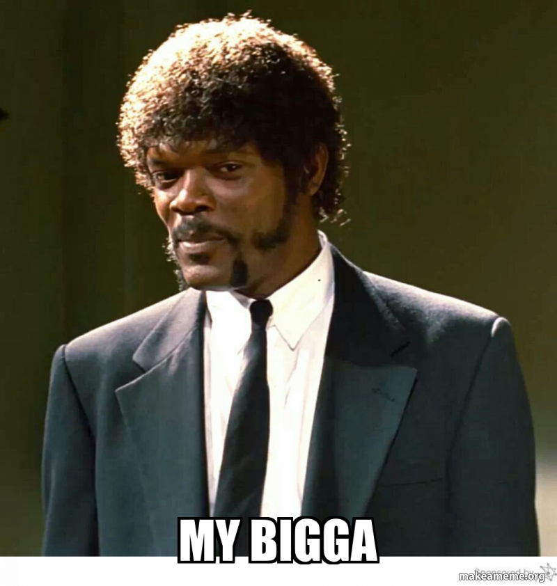 my bigga Meme Generator