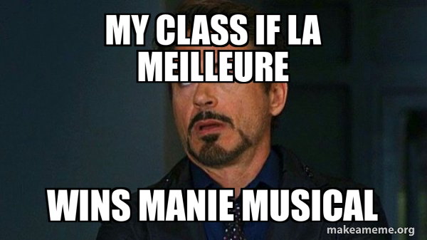 my class if La meilleure wins Manie musical - Tony Stark Eye Roll Meme ...