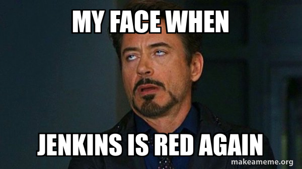 My face when Jenkins is red again - Tony Stark Eye Roll Meme Generator