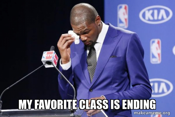 My favorite class is ending - Kevin Durant You Da The Real Mvp Meme ...