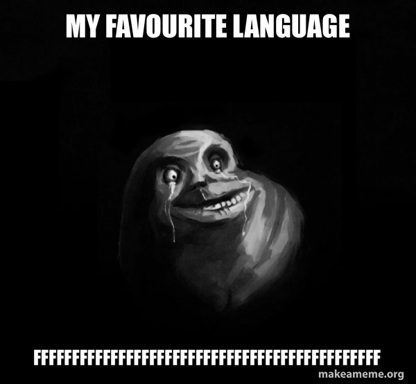 my favourite language fffffffffffffffffffffffffffffffffffffffffffff ...