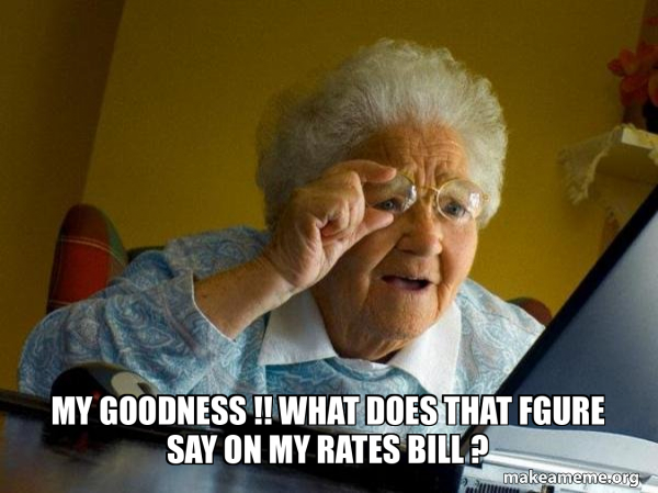 My Goodness !! What does that fgure say on my rates bill ? - Internet ...