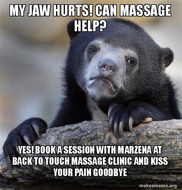 My jaw hurts! Can massage help? Yes! Book a session with Marzena at ...