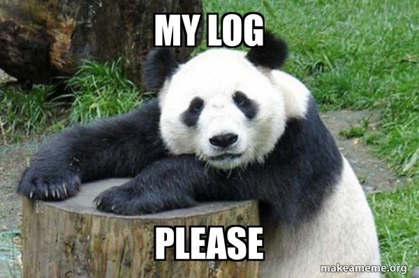 my log please - Confession Panda Meme Generator