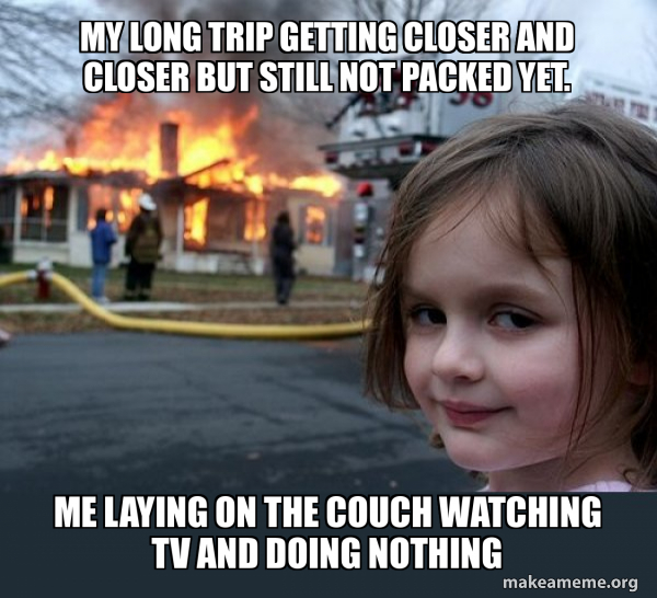 My long trip getting closer and closer but still not packed yet. Me ...