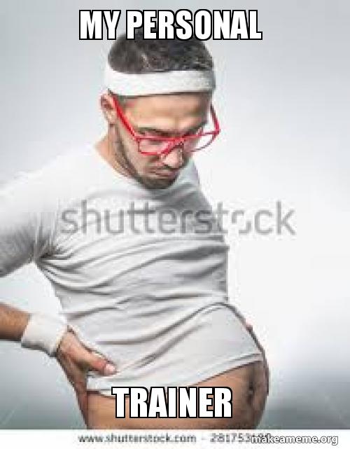 My personal Trainer Meme Generator