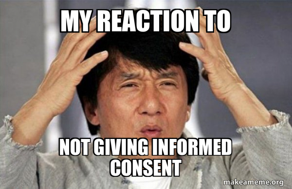 My reaction to Not giving informed consent - Jackie Chan Why? Meme ...