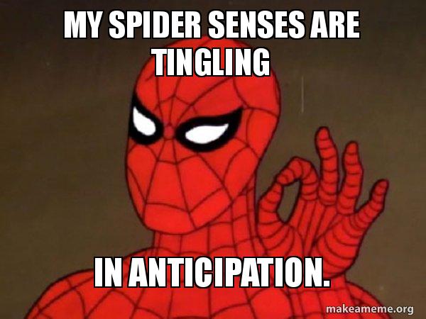 My spider senses are tingling In anticipation. - Spiderman - Care ...