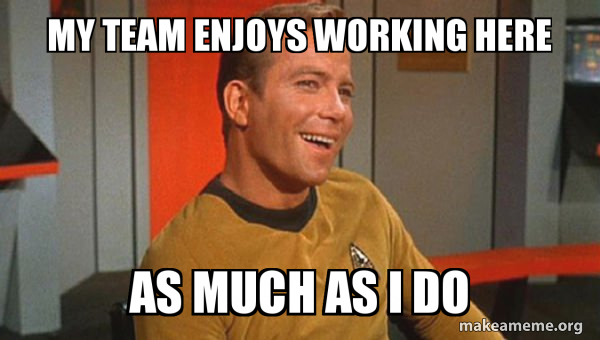 my team enjoys working here as much as i do - Ridiculously Photogenic ...