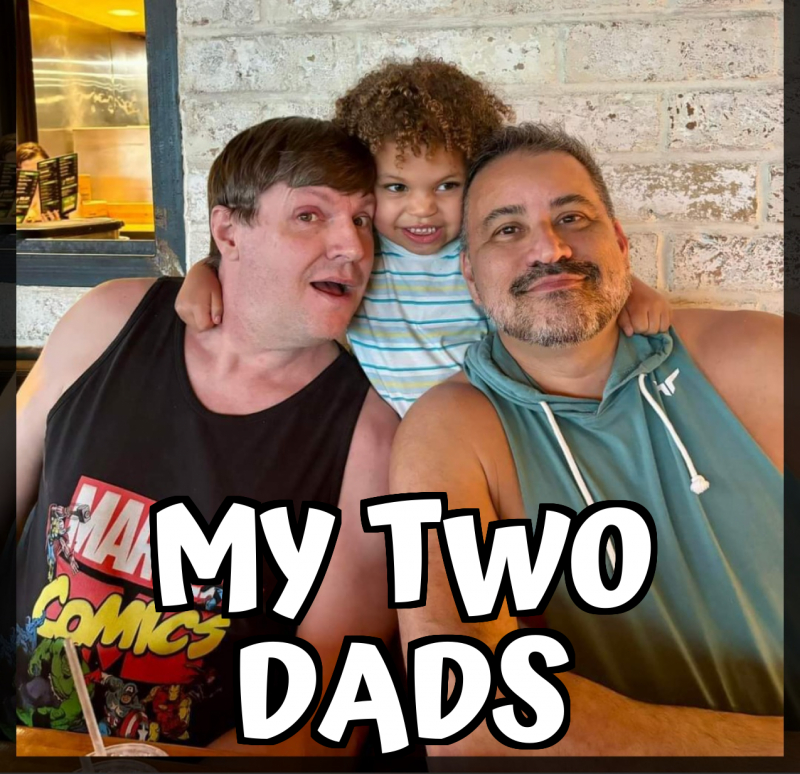 My two dads Meme Generator