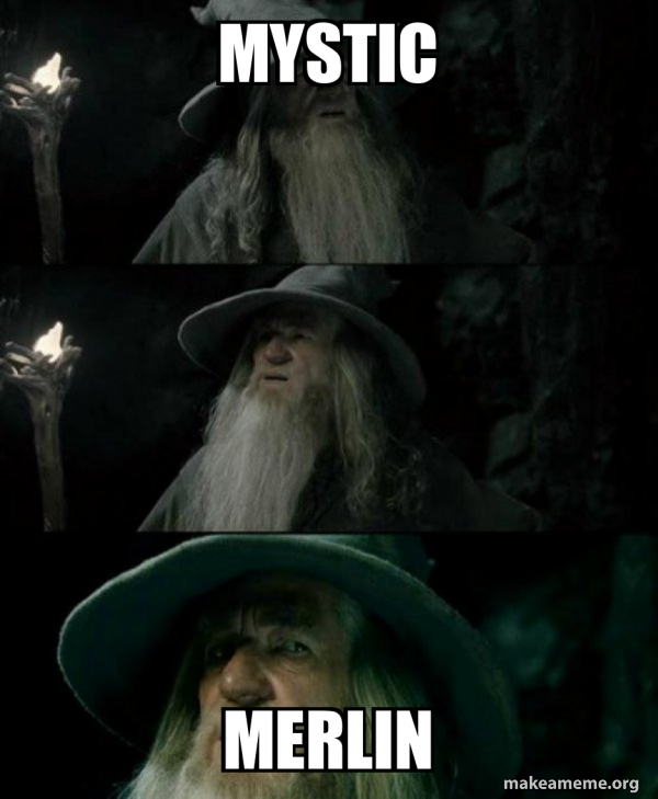 mystic merlin - Confused Gandalf Meme Generator