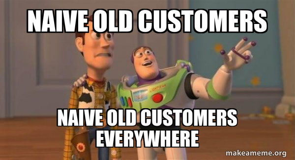 Naive Old Customers Naive Old Customers Everywhere - Buzz and Woody ...