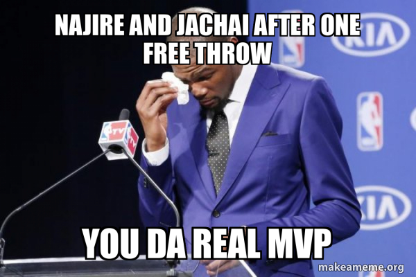 najire and jachai after one free throw You Da Real MVP - Kevin Durant ...