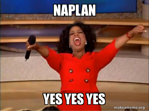 Naplan Yes Yes Yes - Oprah Winfrey - You Get a Car Meme Generator