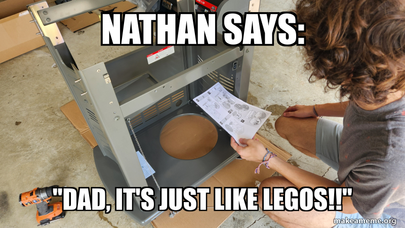 Nathan says: "DAD, IT'S JUST LIKE LEGOS!!" Meme Generator