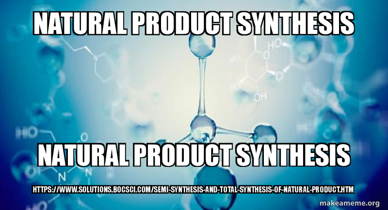 natural product synthesis natural product synthesis https://www ...