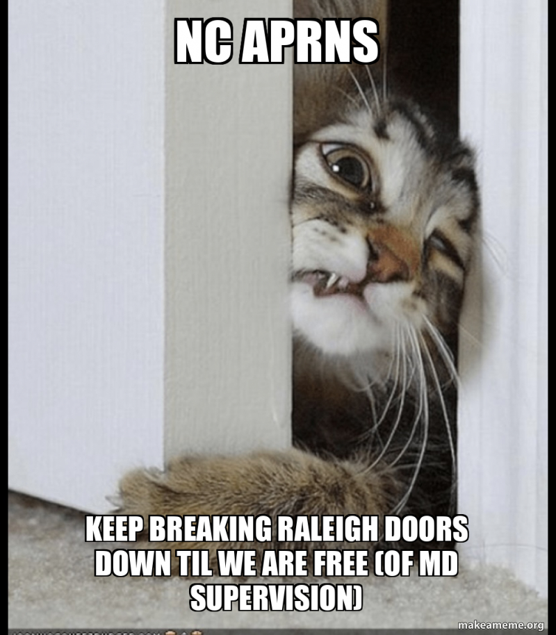 NC APRNs keep Breaking Raleigh doors down Til we are free (of Md ...