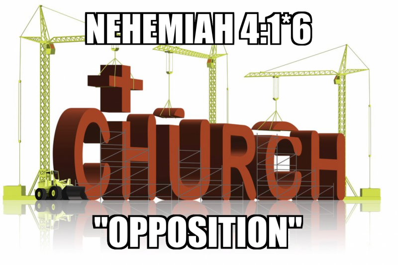 nehemiah 4:1*6 "opposition" Meme Generator