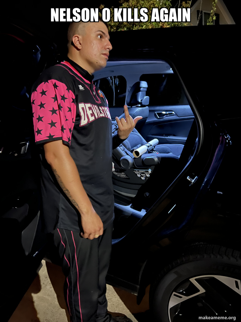 Nelson 0 kills again Meme Generator