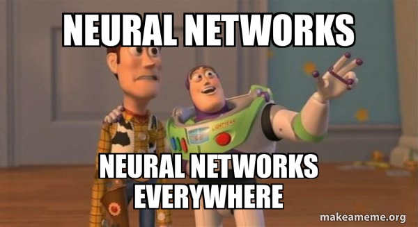 Neural Networks Neural Networks Everywhere - Buzz and Woody (Toy Story ...