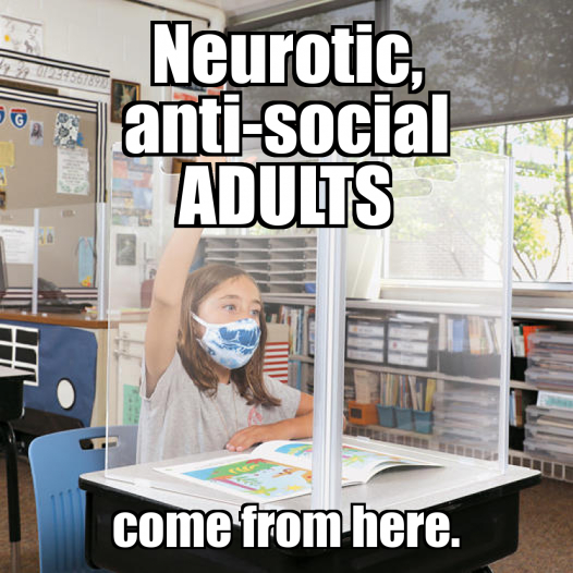 Neurotic, anti-social ADULTS come from here. Meme Generator