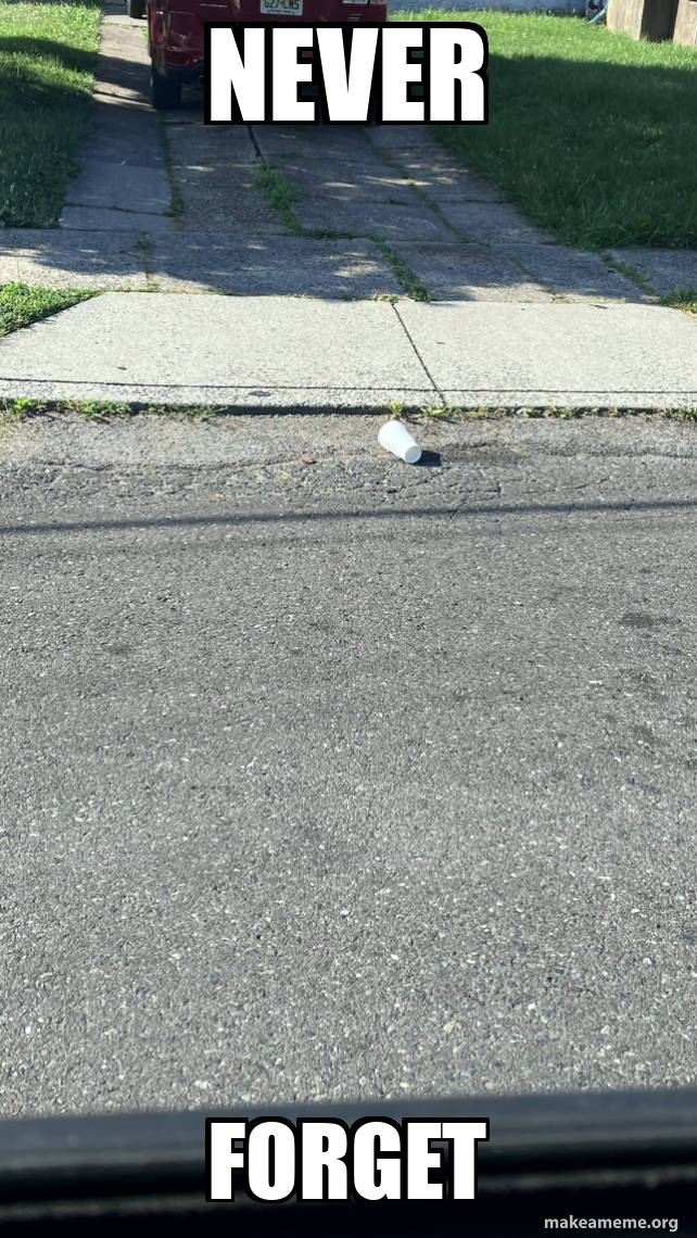 NEVER Forget Meme Generator