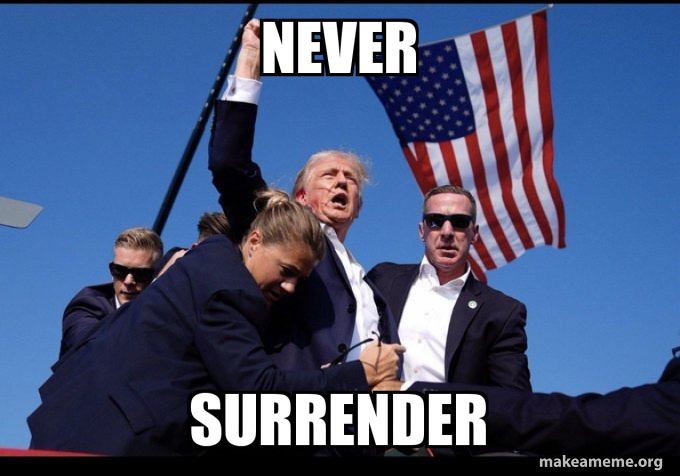 Never Surrender Meme Generator