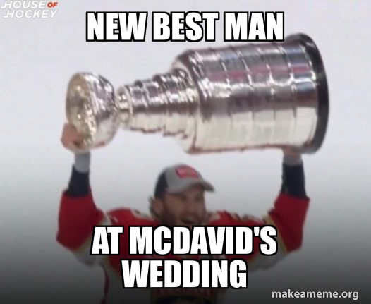 new best man at mcdavid's wedding Meme Generator