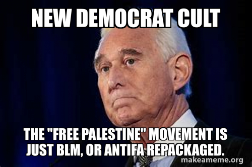 new democrat cult The "Free Palestine" movement is just BLM, or ANTIFA ...