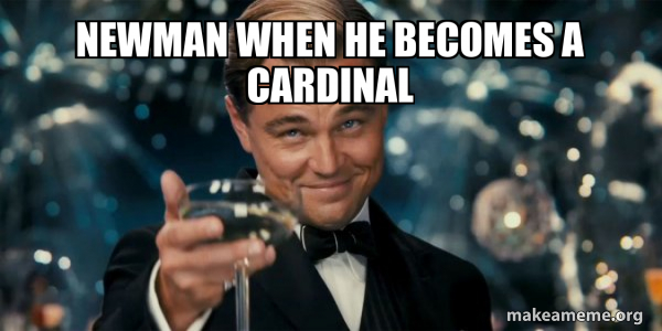 Newman when he becomes a Cardinal - Great Gatsby Reaction - Leonardo ...