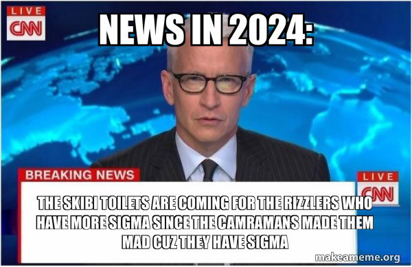 news in 2024: the skibi toilets are coming for the rizzlers who have ...